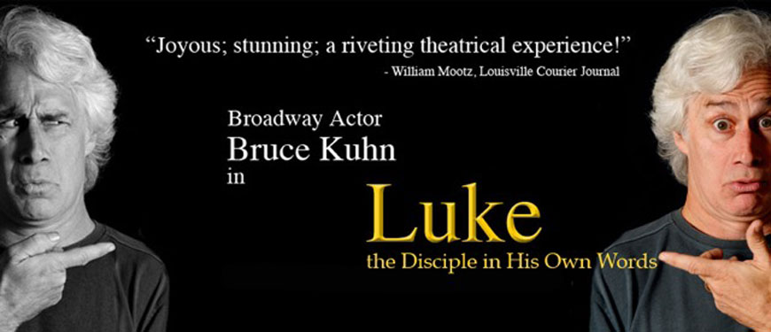 Tickets | LUKE The Disciple in His Own Words in Wisconsin Rapids, WI ...