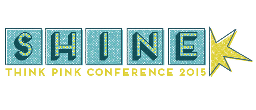Tickets | Shine Think Pink Conference 2015 in Rochester, NY | iTickets