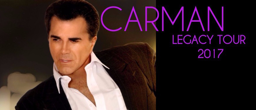 Tickets | CARMAN The Legacy Tour 2017 in Grafton, WV | iTickets