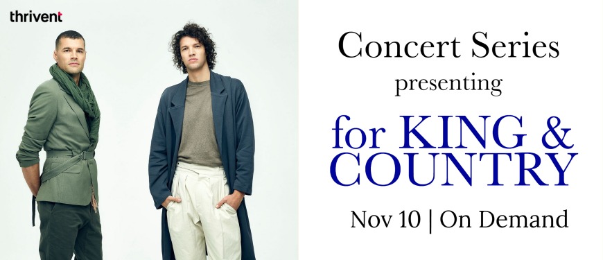 Tickets | for KING & COUNTRY Virtual On Demand Concert | iTickets