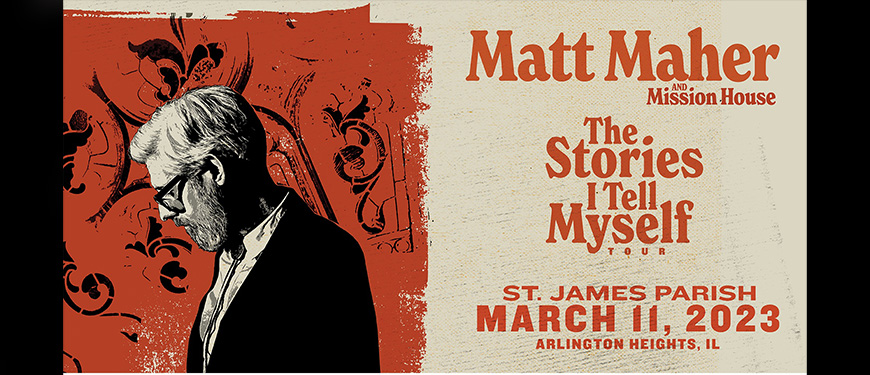 Tickets | The Stories I Tell Myself Tour in Arlington Heights, IL | iTickets