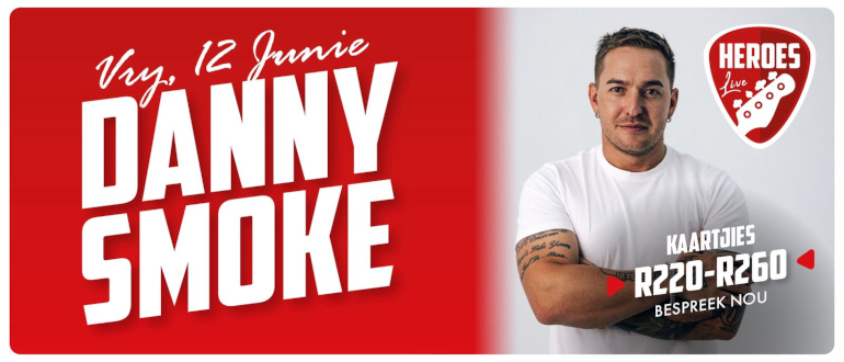 Order for Danny Smoke | Heroes Live